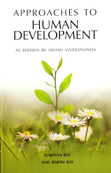 Approaches to Human Development - As Shown by Swami Vivekananda