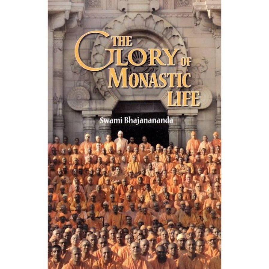 The Glory of Monastic Life