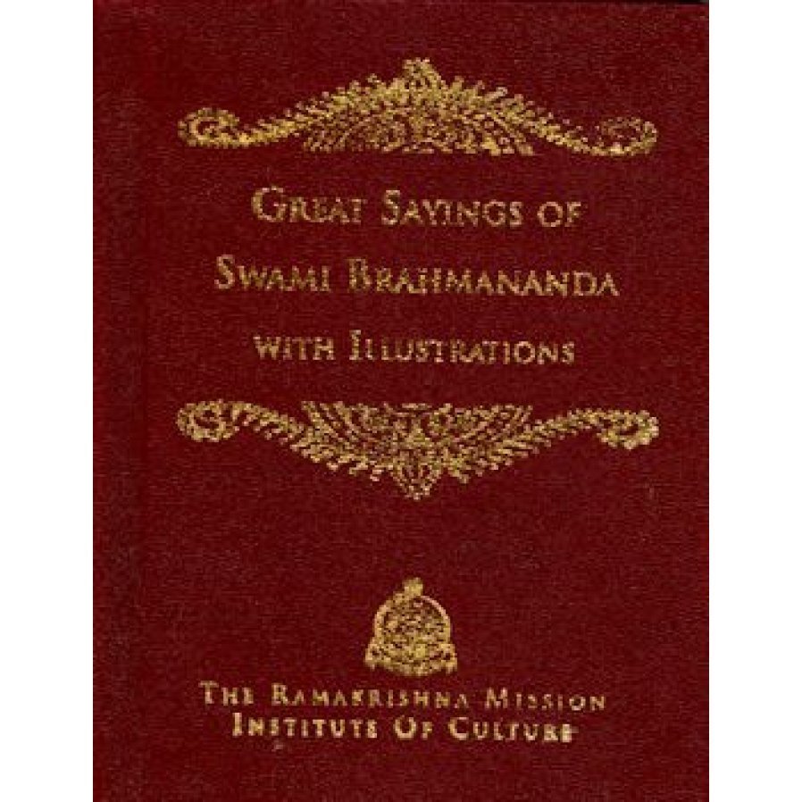 Great Sayings of Swami Brahmananda--with Illustrations