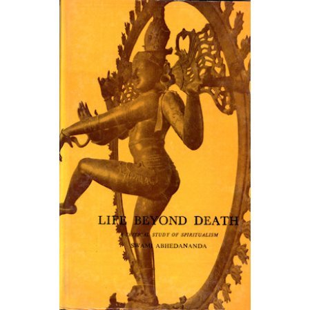 Life Beyond Death: A Critical Study of Spiritualism